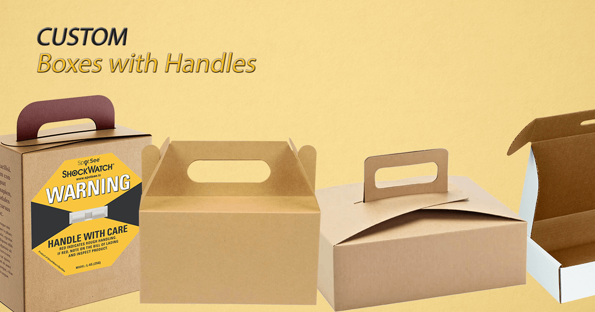 Boxes with Handles — Custom Packaging Solution