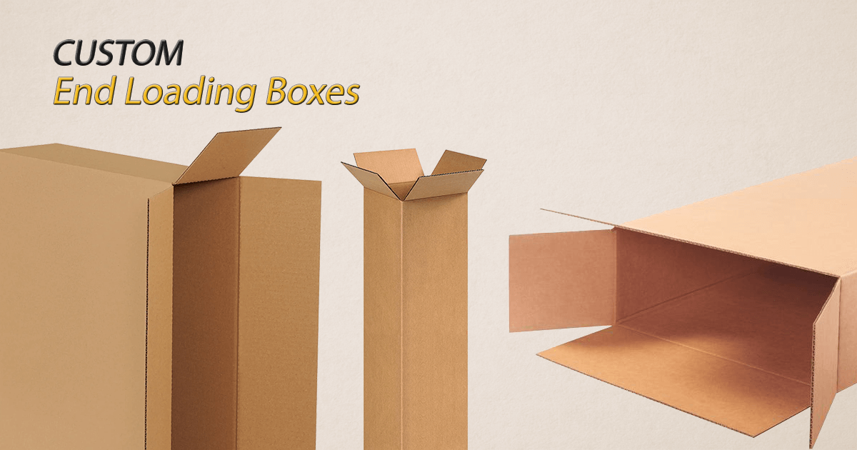 Custom End Loading Boxes — RushCustomBoxes