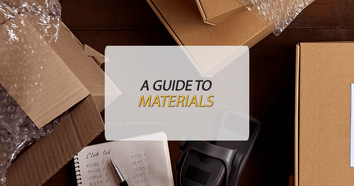 A Comprehensive Guide to Packaging Materials